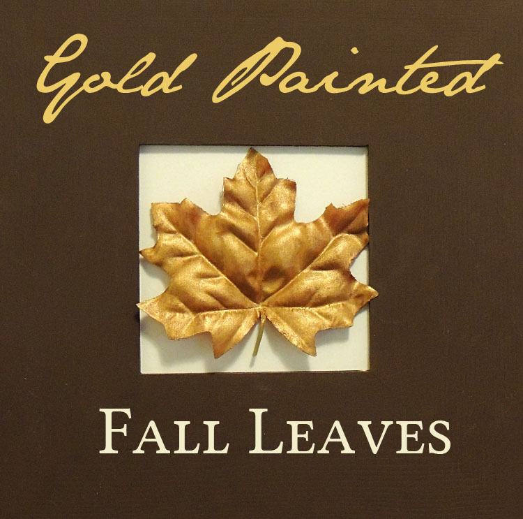 Gold Painted Fall Leaves - Honeybear Lane