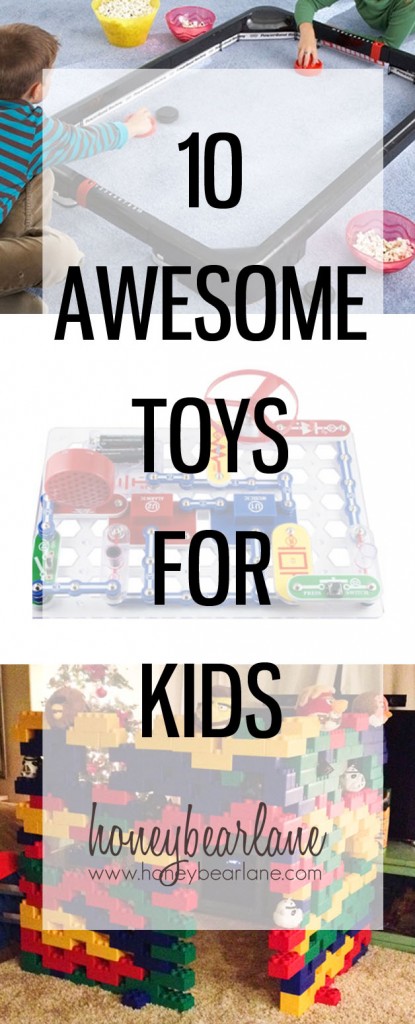 10 Awesome Toys for Kids - Honeybear Lane