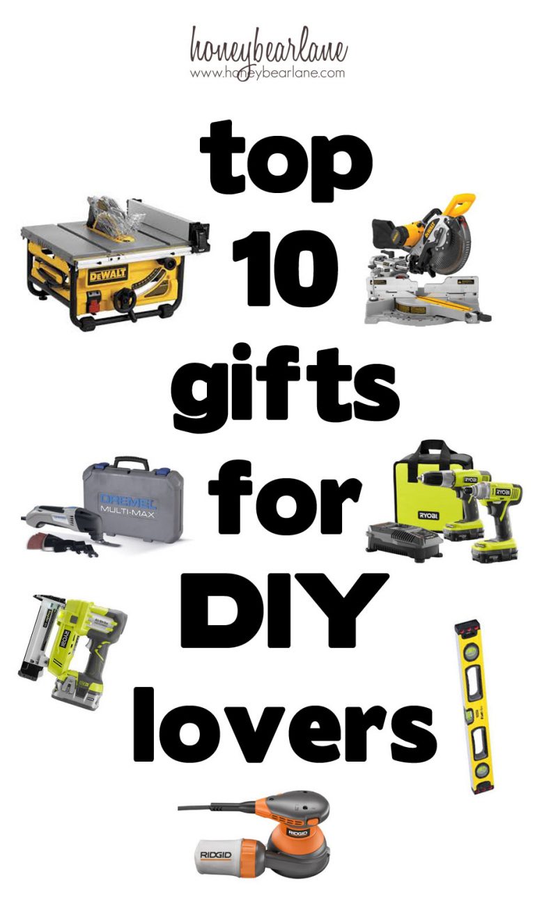 Top 10 Tool Gifts for DIYers - Honeybear Lane