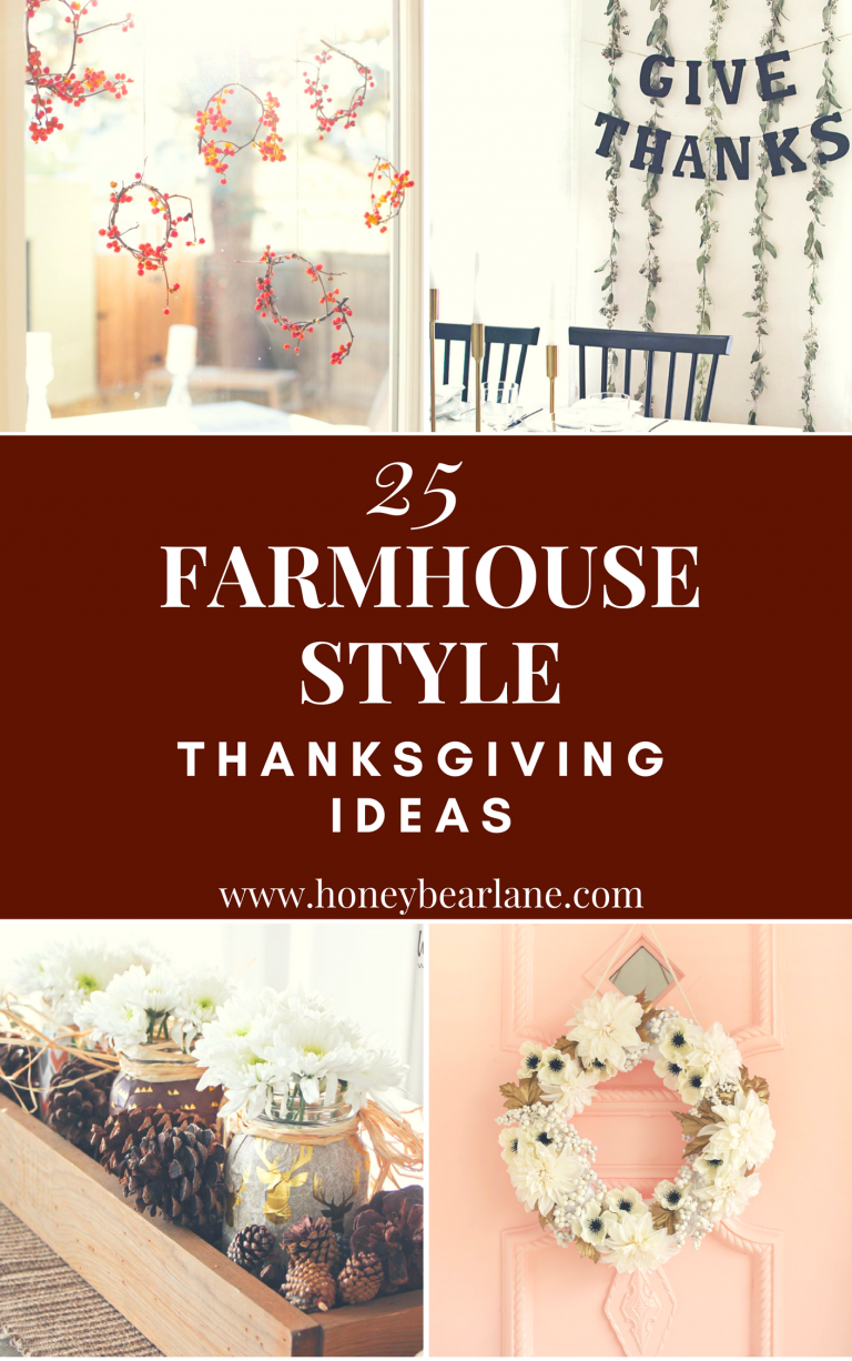 25 Farmhouse Style Thanksgiving Ideas - Honeybear Lane