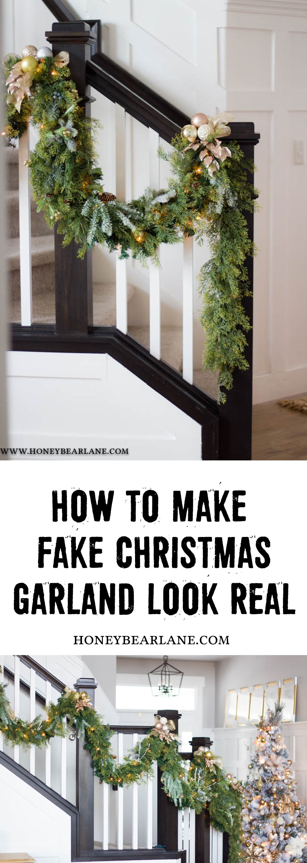How to Make Fake Christmas Garland Look Real - Honeybear Lane